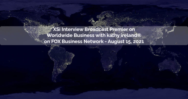 XSi Interview Broadcast Premier on Worldwide Business with kathy ireland® on FOX Business ...